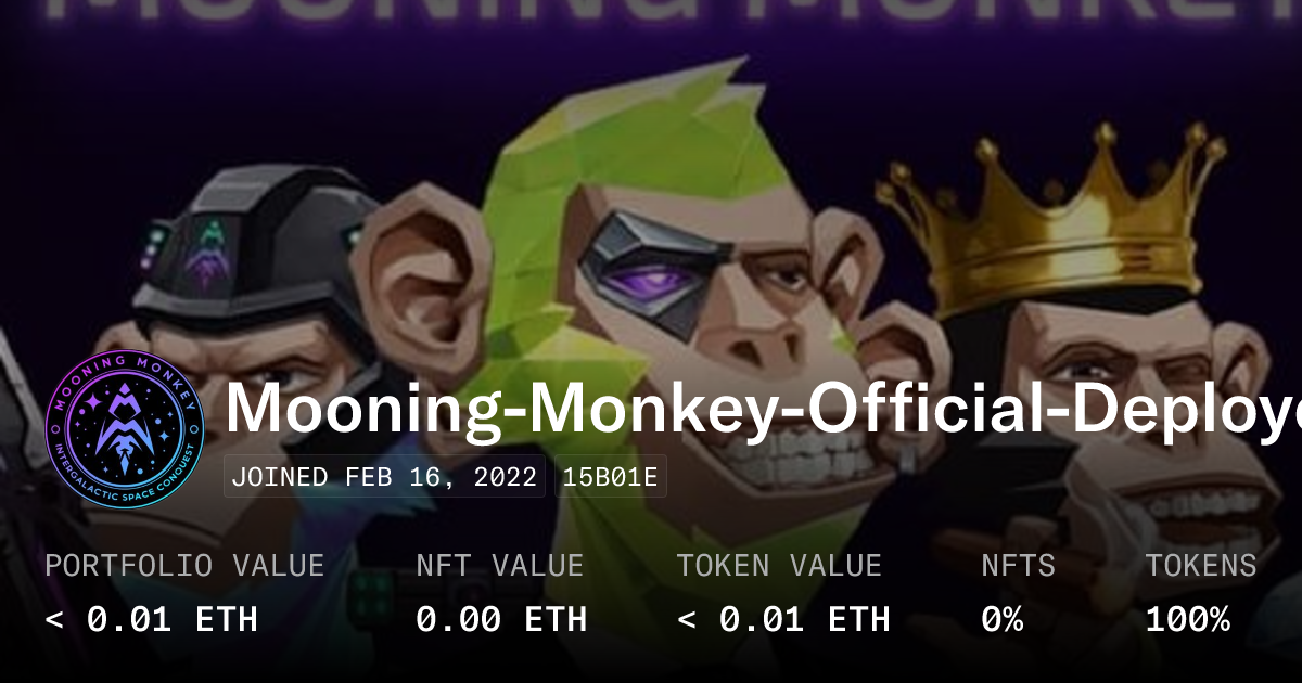 Mooning-Monkey-Official-Deployer - 个人资料 | OpenSea