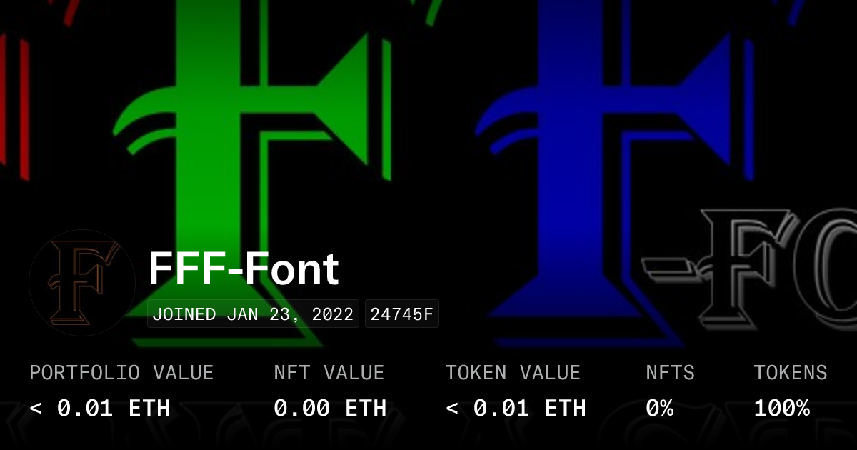 FFF-Font - Profile | OpenSea