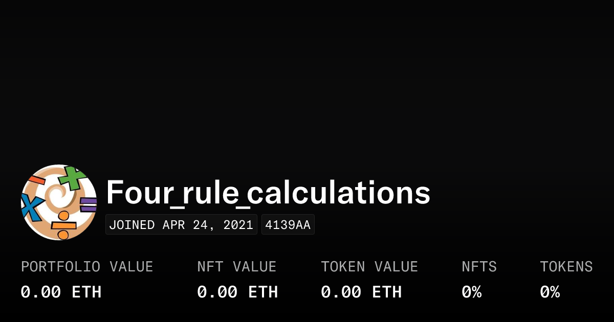 Four_rule_calculations - Profile | OpenSea