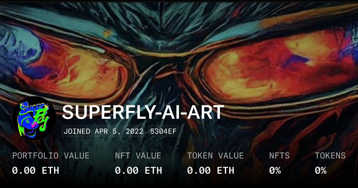 SUPERFLY-AI-ART - Profile | OpenSea