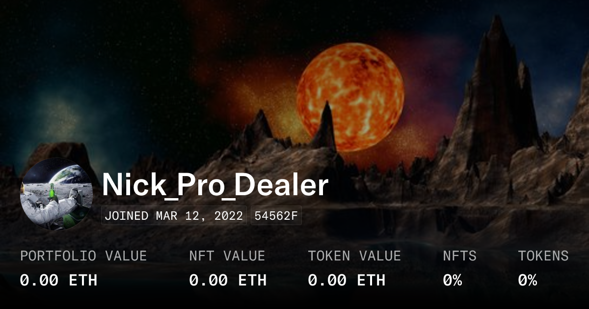 Nick_Pro_Dealer - Profile | OpenSea