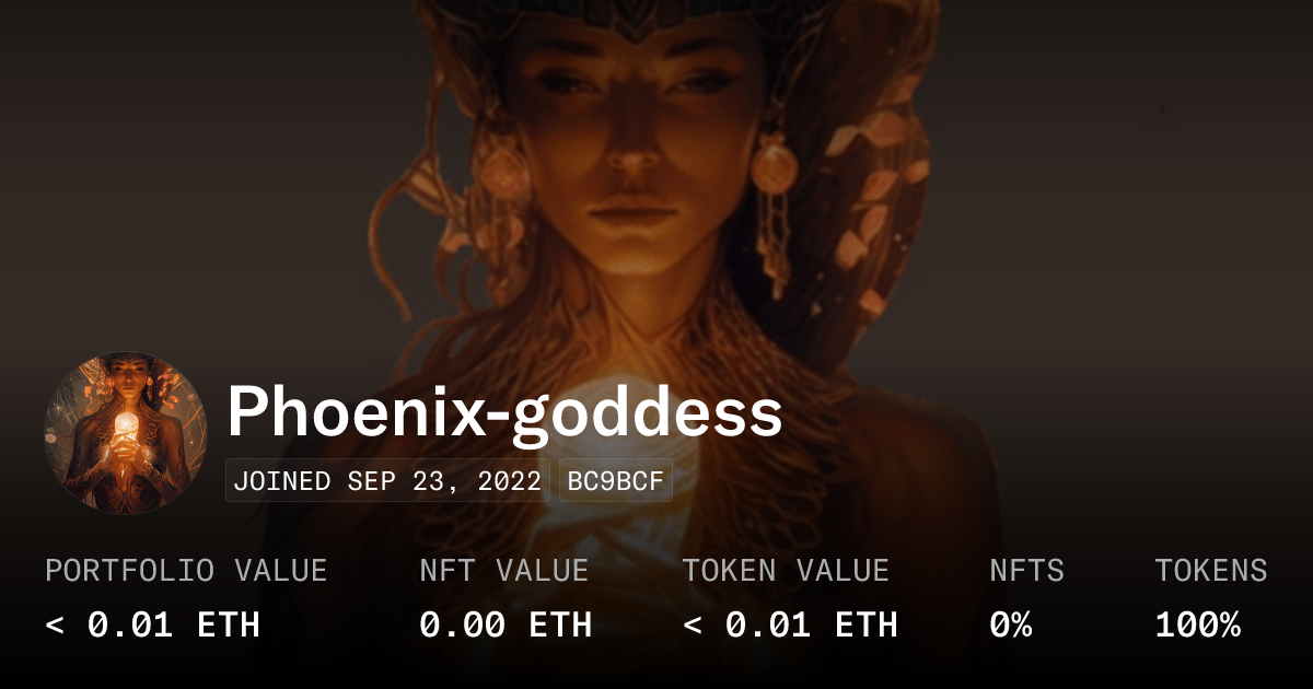 Phoenix-goddess - Profile | OpenSea