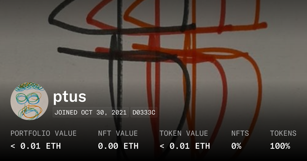 ptus - Profile | OpenSea