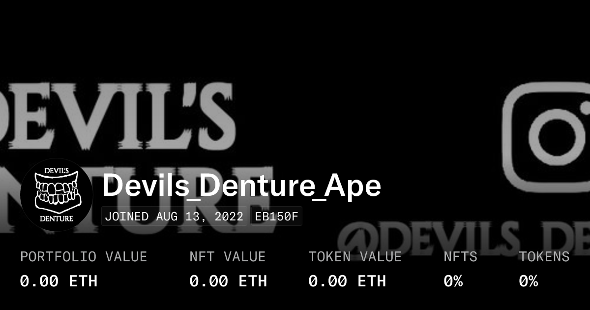 Devils_Denture_Ape - Profile | OpenSea