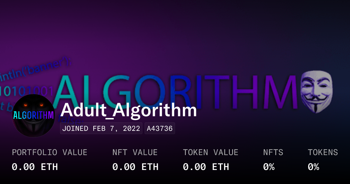 Adult_Algorithm - Profile | OpenSea