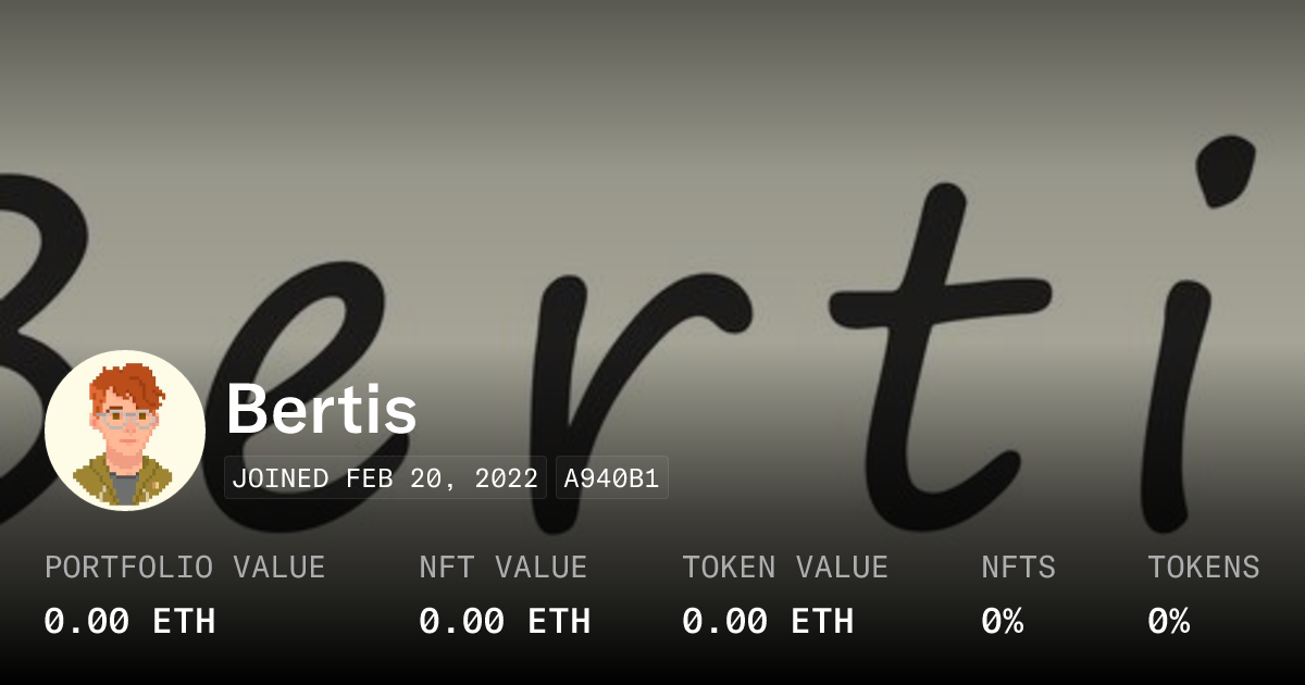 Bertis - Profile | OpenSea