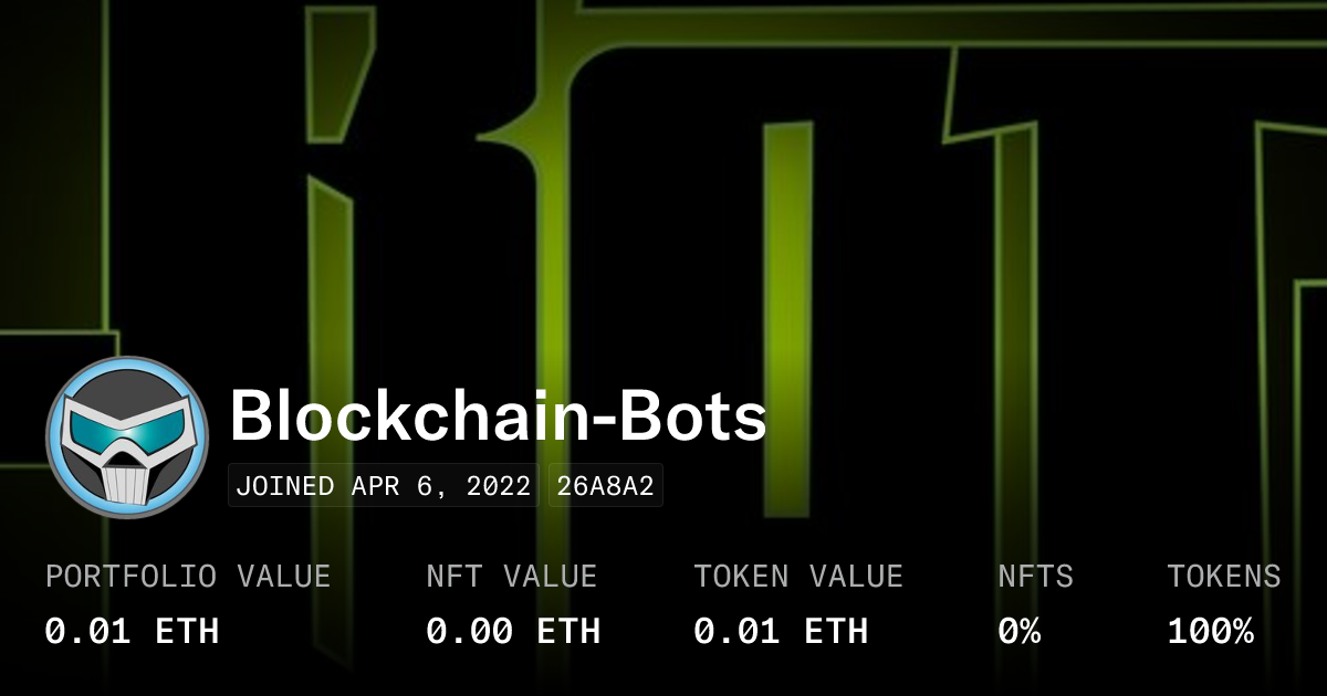 Blockchain-Bots - Profile | OpenSea