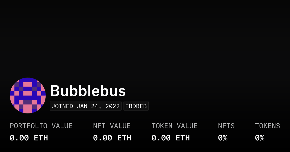 Bubblebus - Profile | OpenSea