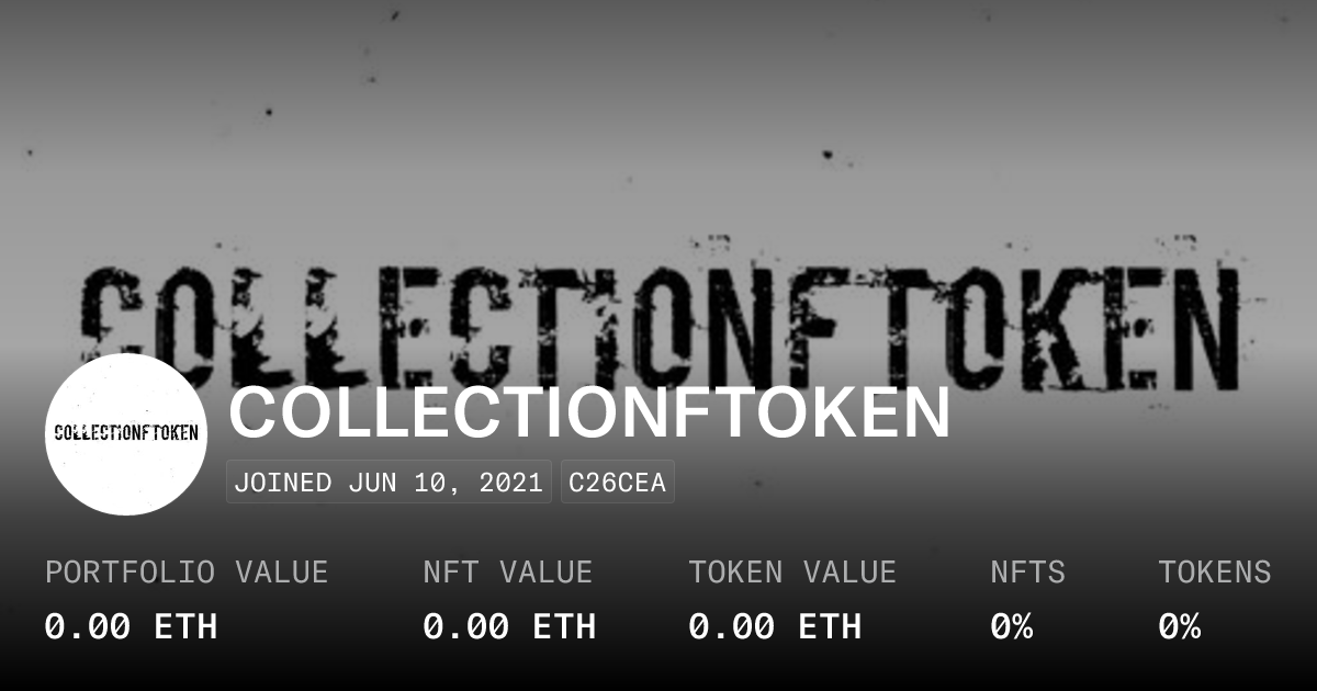 COLLECTIONFTOKEN - Profile | OpenSea