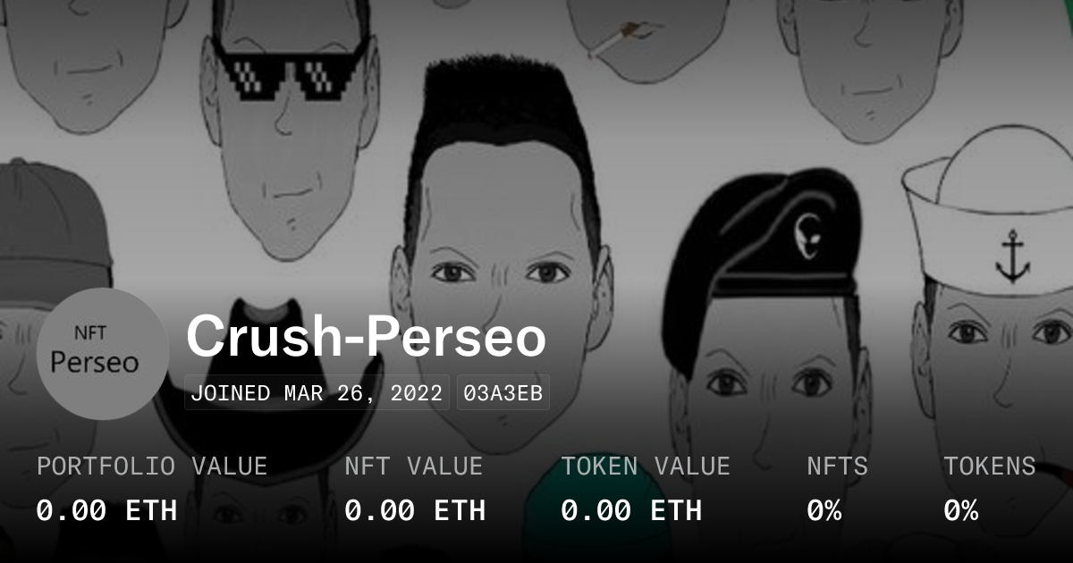 Crush-Perseo - Profile | OpenSea