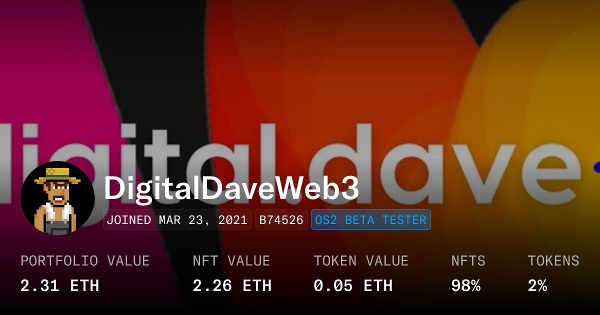 DigitalDaveWeb3 - Profile | OpenSea