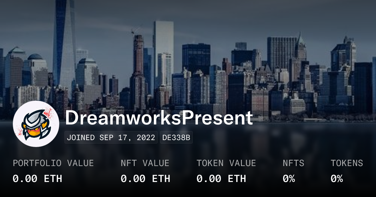 DreamworksPresent - Profile | OpenSea