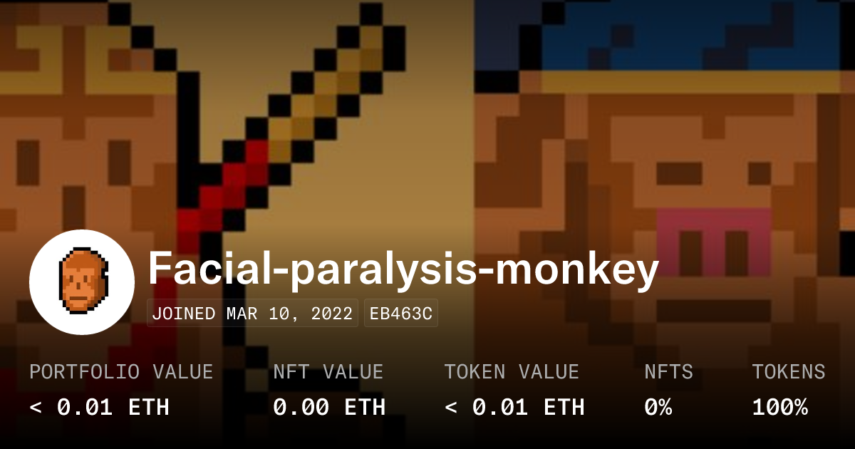 Facial-paralysis-monkey - Profile | OpenSea