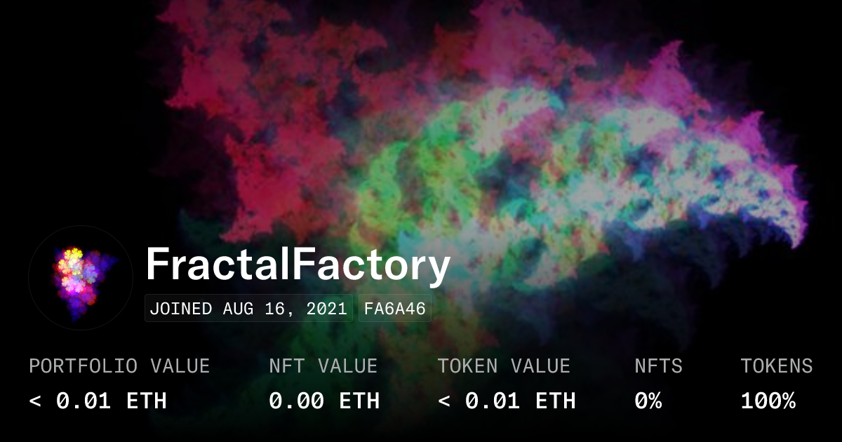 FractalFactory - Profile | OpenSea