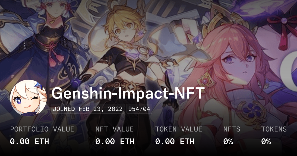 Genshin-Impact-NFT - Perfil | OpenSea