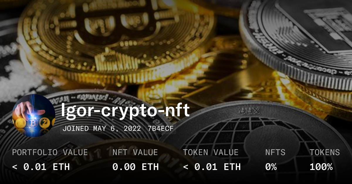 Igor-crypto-nft - Profile | OpenSea