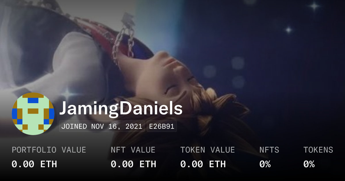 JamingDaniels - Profile | OpenSea