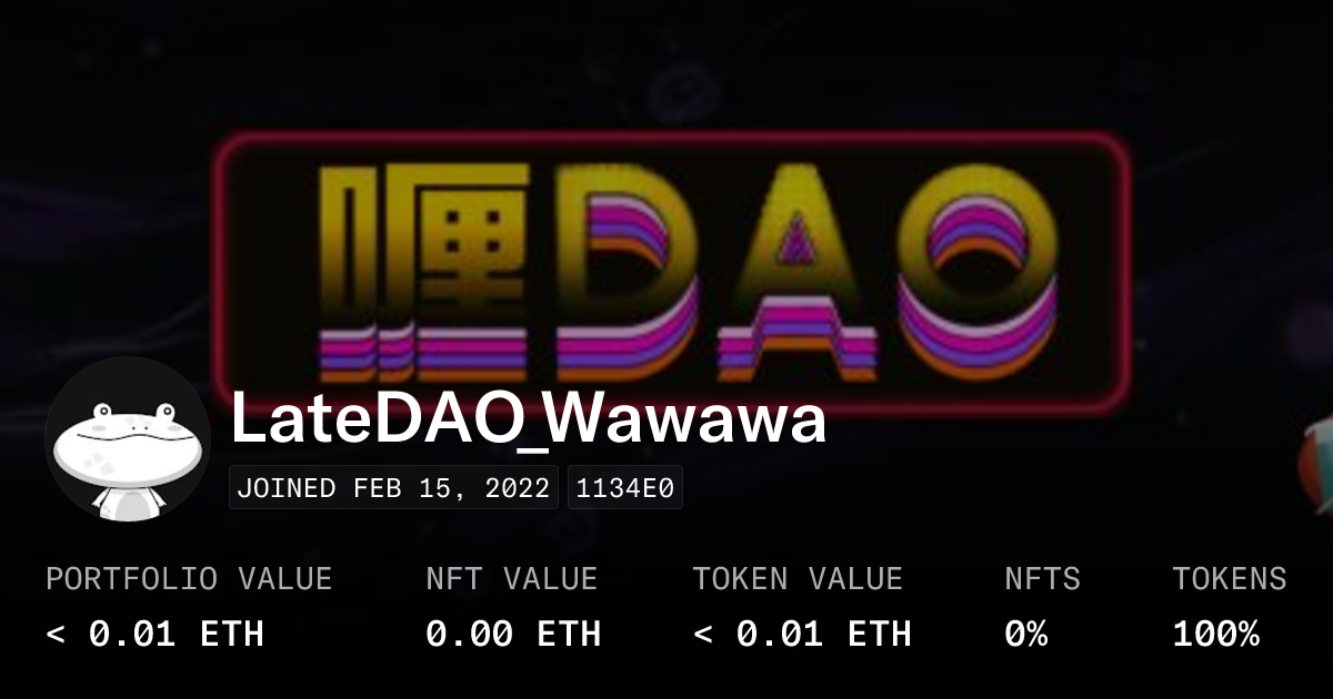 LateDAO_Wawawa - Profile | OpenSea