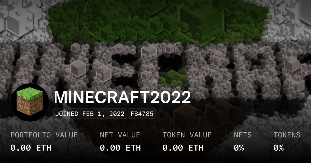 MINECRAFT2022 - Profile | OpenSea