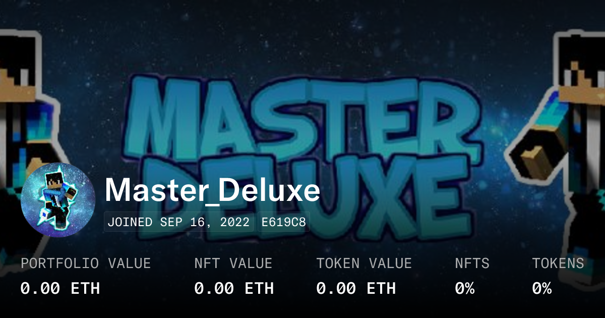 Master_Deluxe - Profile | OpenSea