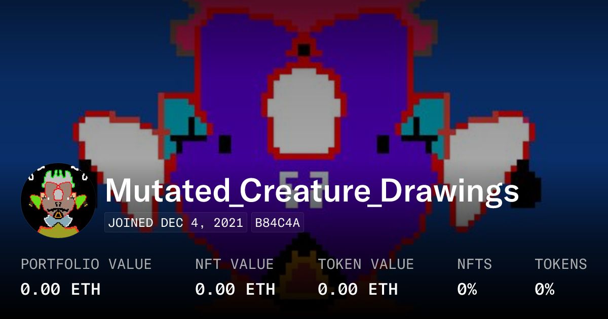 Mutated_Creature_Drawings - Profile | OpenSea