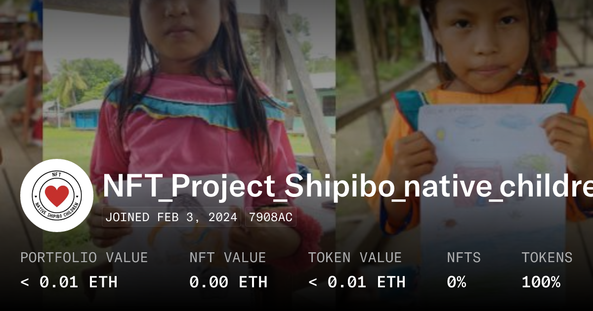 NFT_Project_Shipibo_native_children - Profile | OpenSea