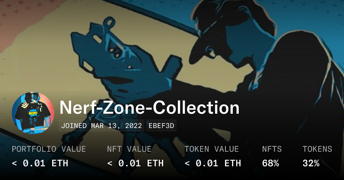 Nerf-Zone-Collection - 프로필 | OpenSea