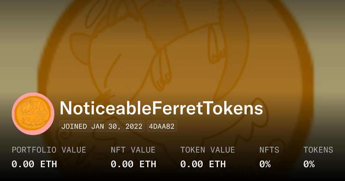 NoticeableFerretTokens - Profile | OpenSea