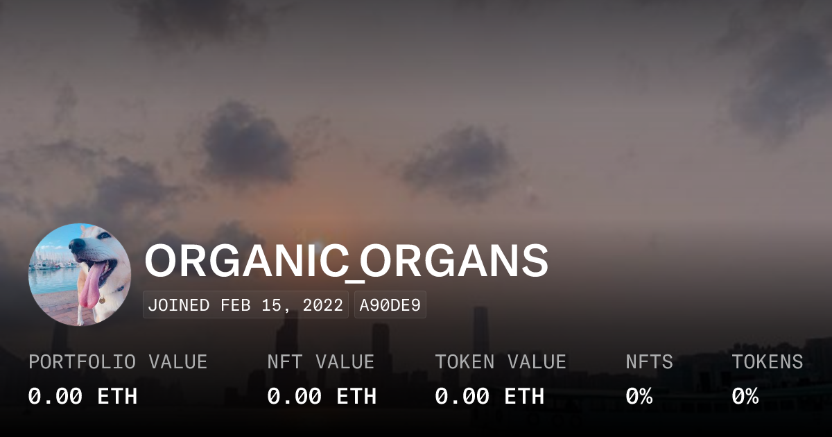 ORGANIC_ORGANS - Profile | OpenSea