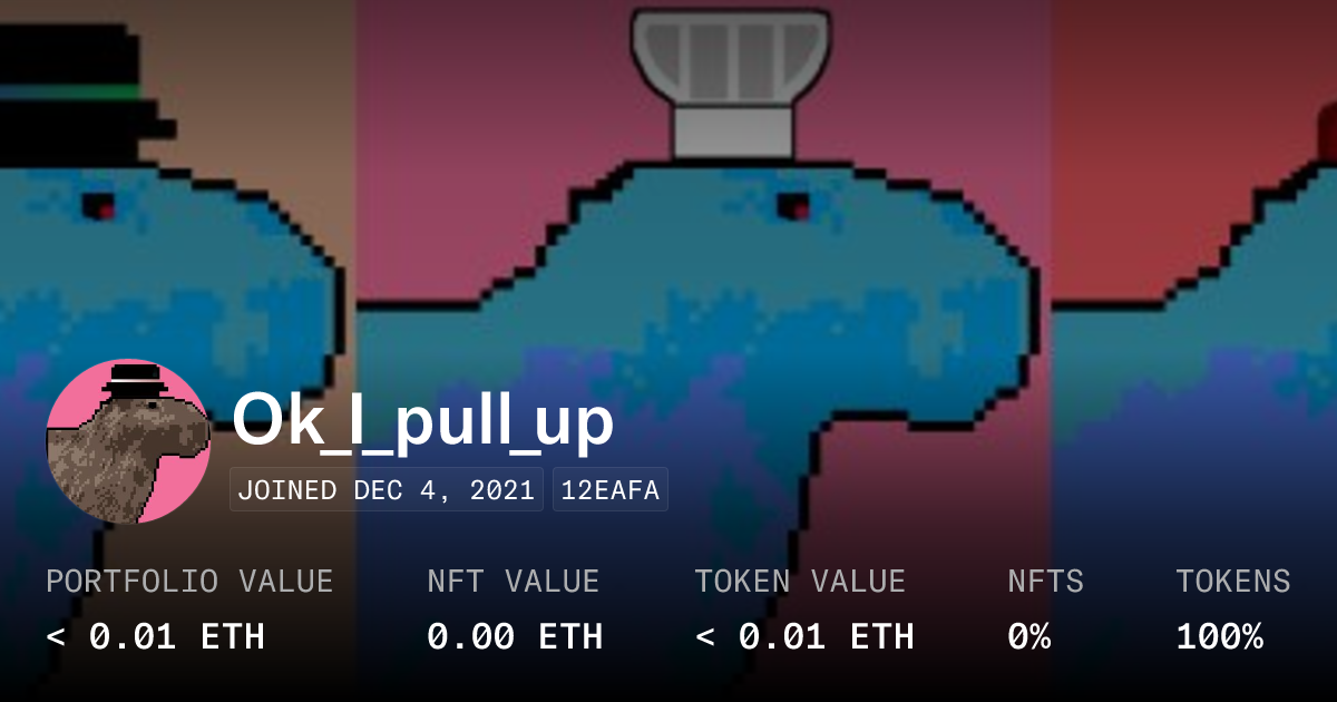 Ok_I_pull_up - Profile | OpenSea