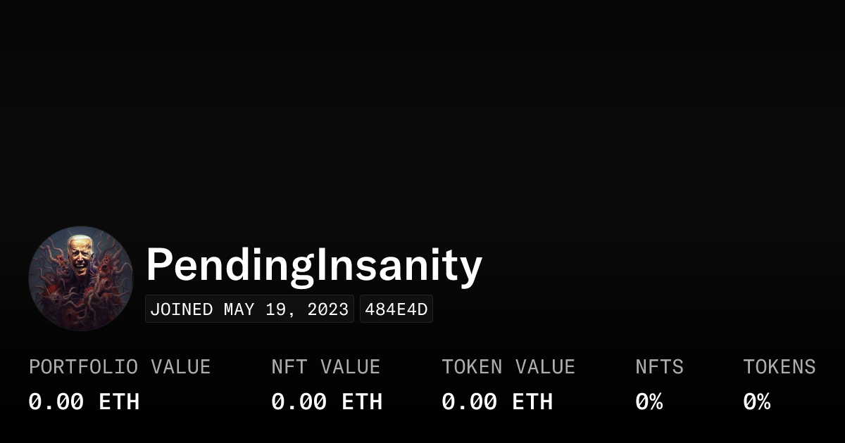 PendingInsanity - Profile | OpenSea