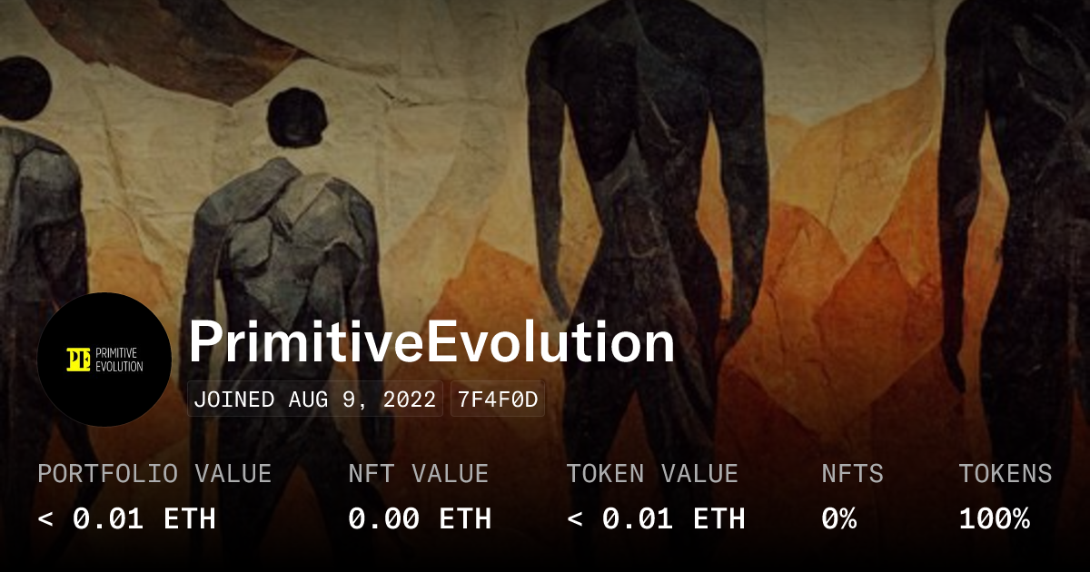 PrimitiveEvolution - Profile | OpenSea