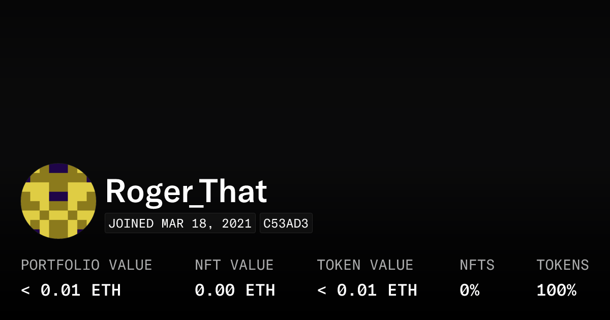 Roger_That - Profile | OpenSea