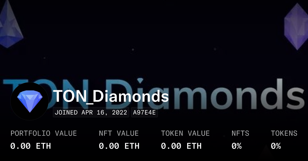 TON_Diamonds - Profile | OpenSea