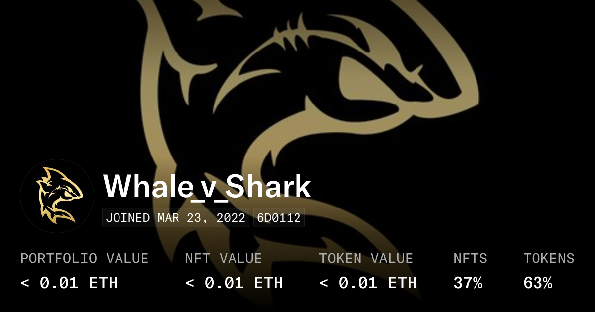 Whale_v_Shark - Profile | OpenSea