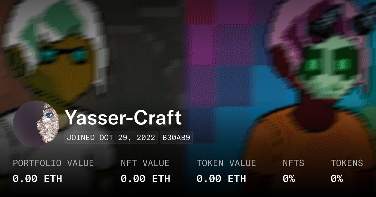 Yasser-Craft - Profile | OpenSea