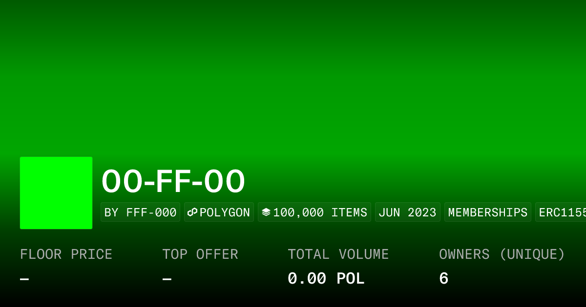 00-FF-00 - Collection | OpenSea