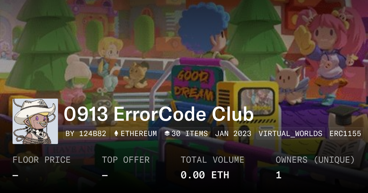 0913 ErrorCode Club - Collection | OpenSea