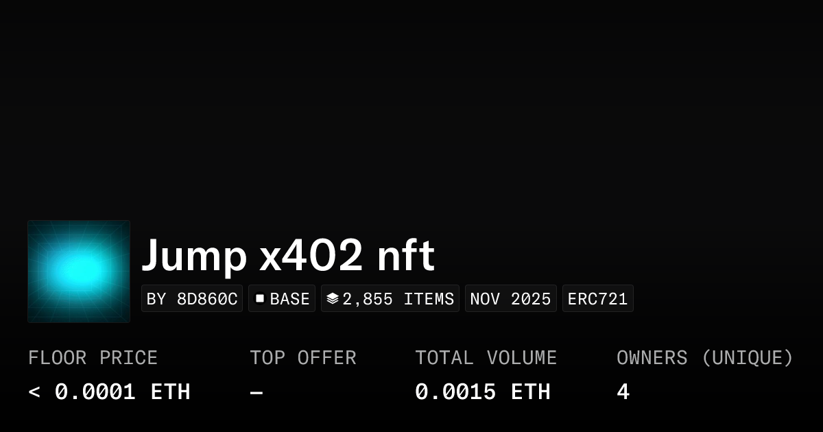 JUMP x402 NFT 0.0005 ETH - Collection | OpenSea