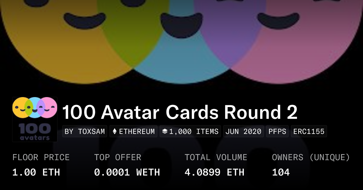 100 Avatar Cards Round 2 - Collection | OpenSea