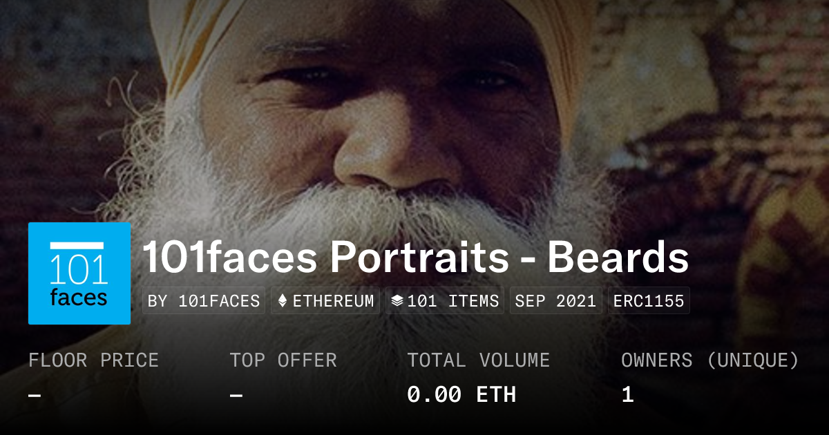 101faces Portraits - Beards - Collection | OpenSea