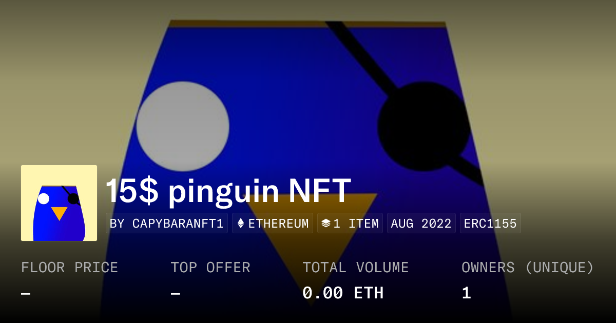 15$ pinguin NFT - Collection | OpenSea
