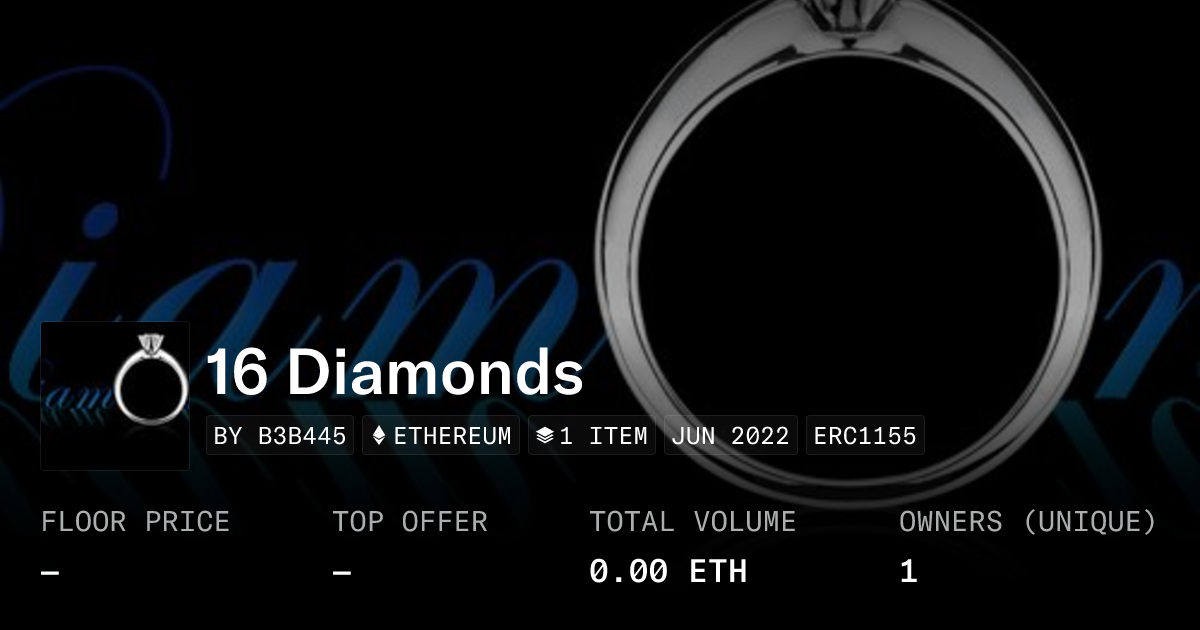 16 Diamonds - Collection | OpenSea