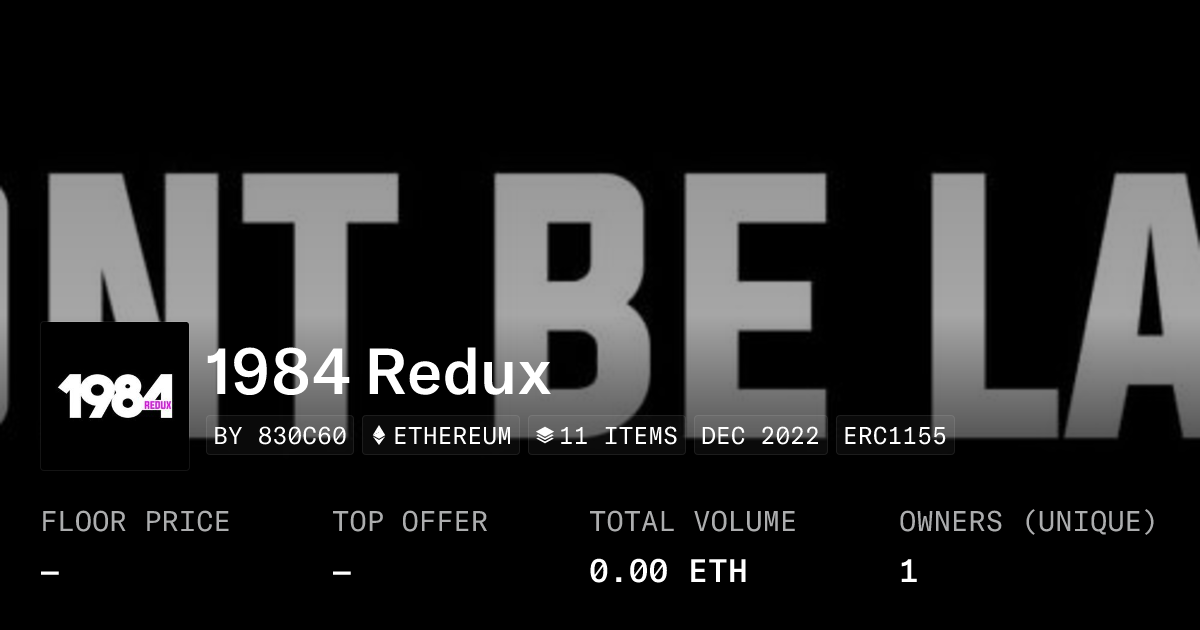 1984 Redux - Collection | OpenSea