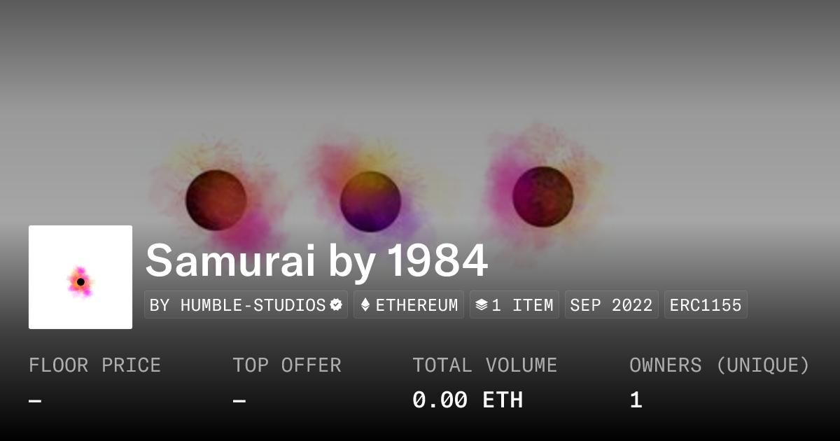 Samurai by 1984 - Collection | OpenSea