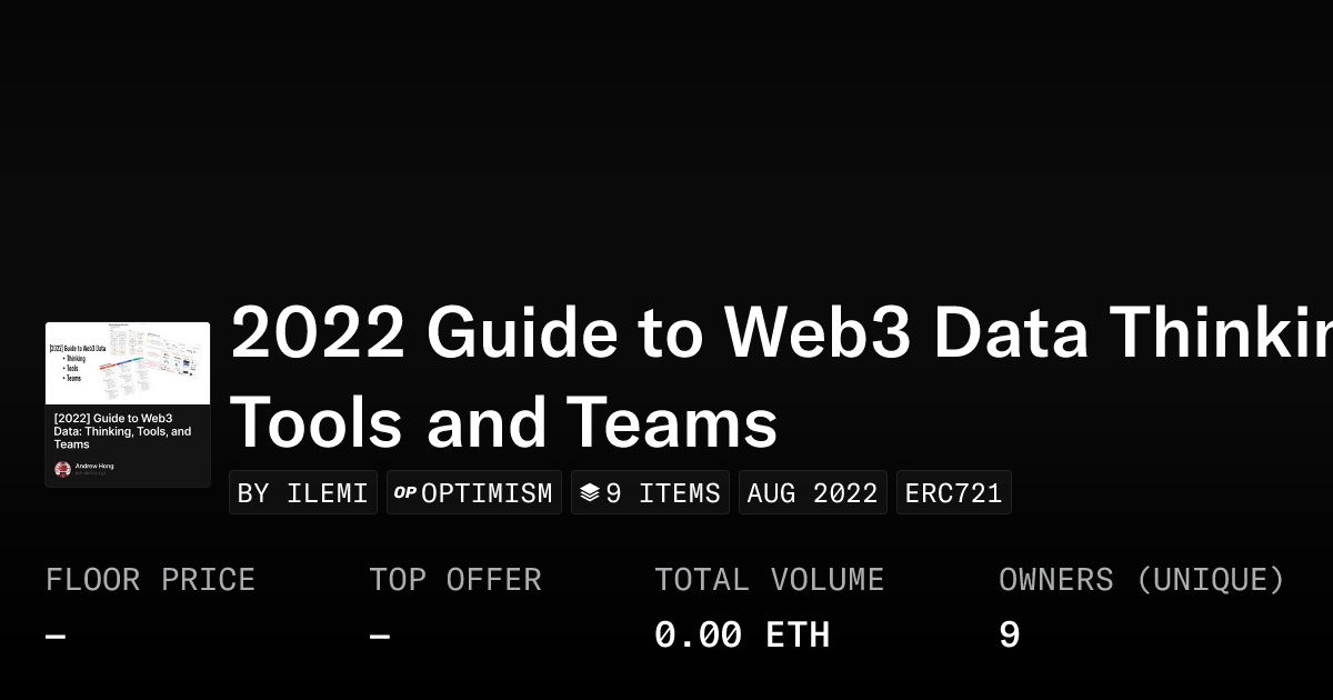 2022 Guide to Web3 Data Thinking Tools and Teams - Collection | OpenSea