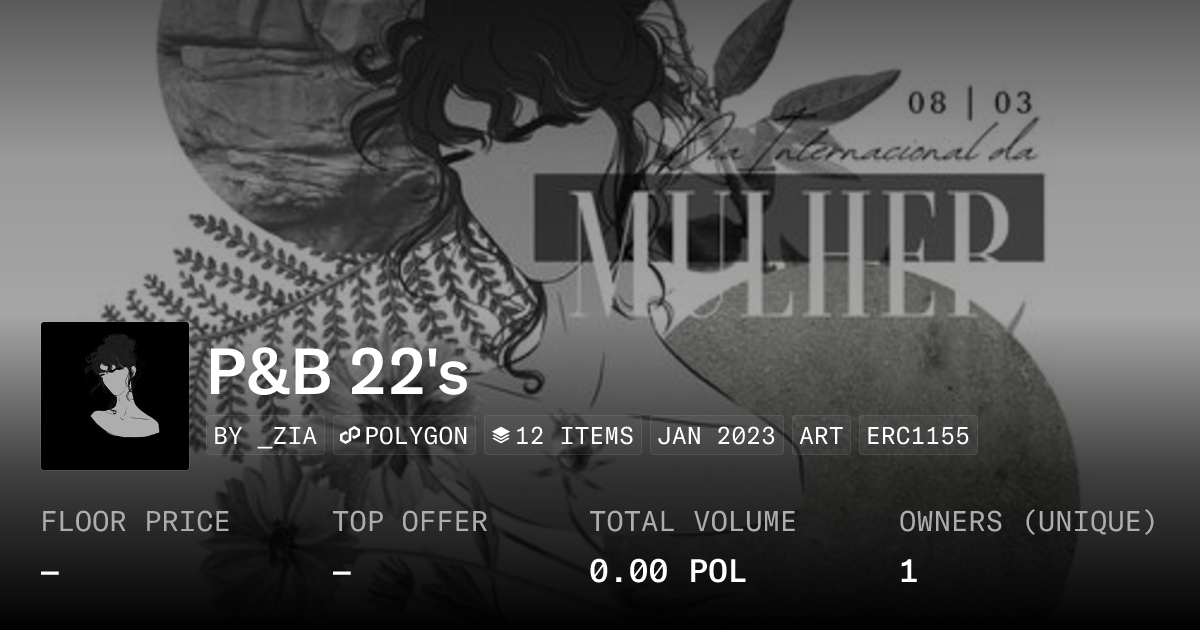 P&B 22's - Collection | OpenSea