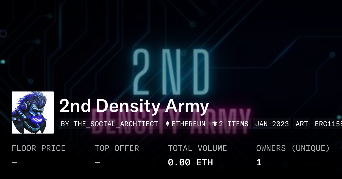 2nd Density Army - Collection | OpenSea