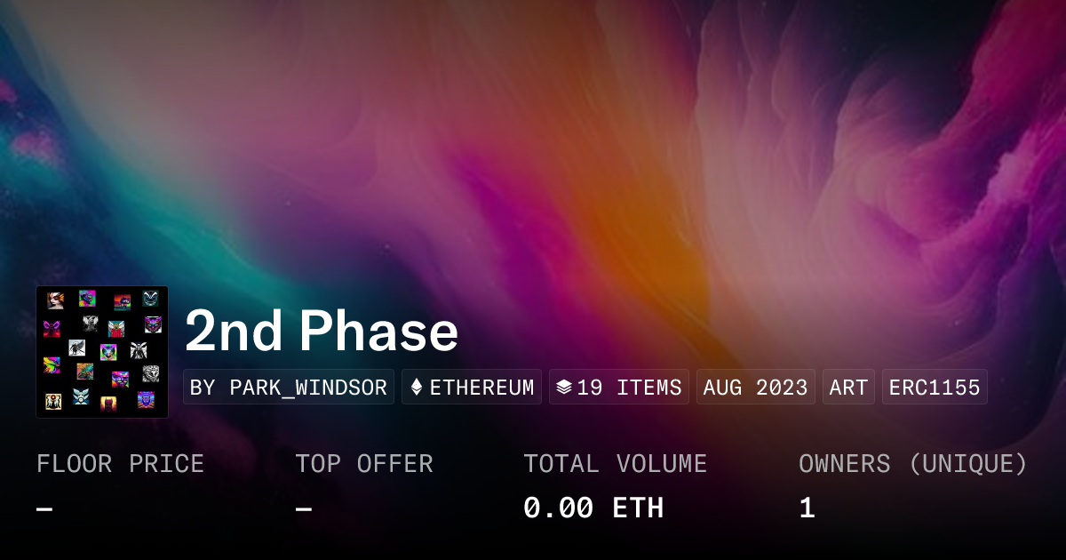 2nd Phase - Collection | OpenSea