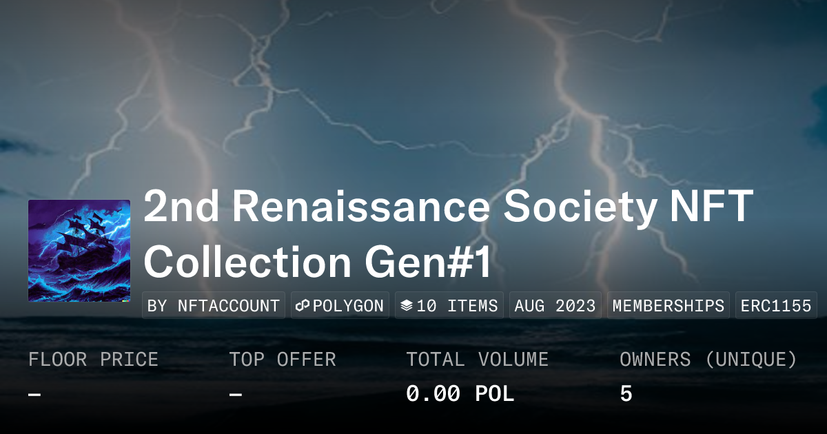 2nd Renaissance Society NFT Collection Gen#1 - Collection | OpenSea